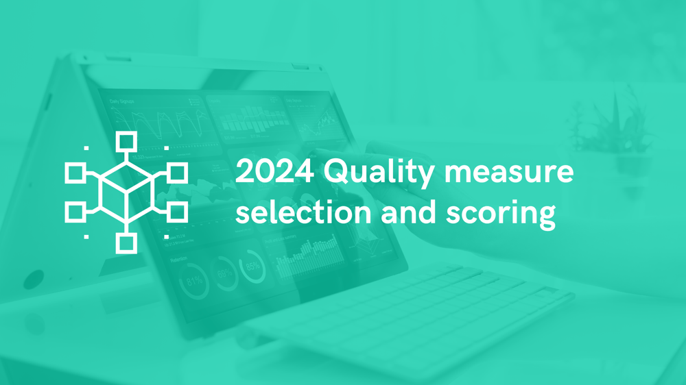 2024 quality measure selection and scoring: A critical turn for MIPS ...